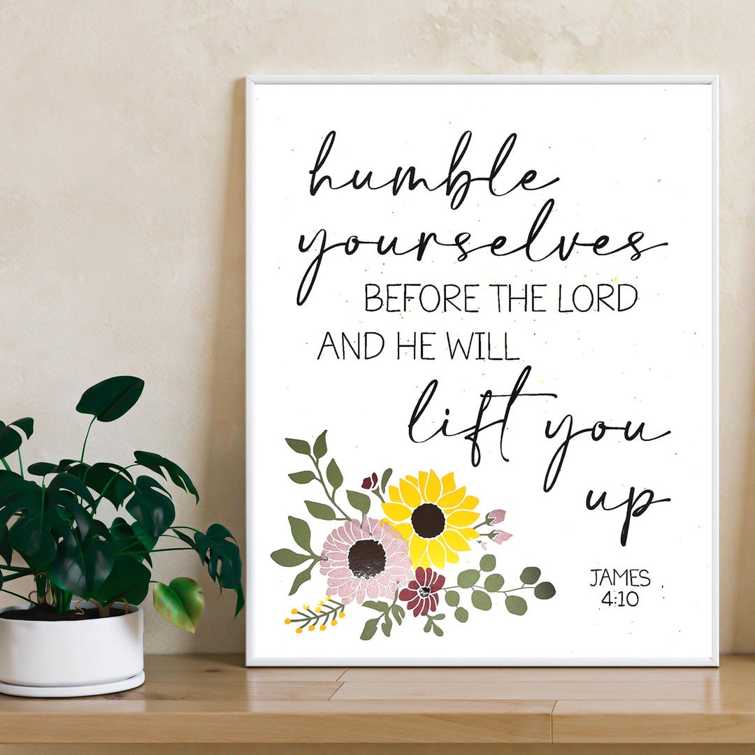 James 4:10, Humble Yourselves Before the Lord, Christian Vinyl Print ...