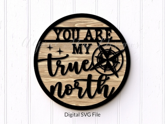 You Are My True North SVG True North Sign SVG Compass Svg | Etsy