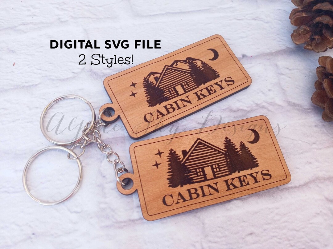 Cabin Keychain SVG File | Cabin SVG Files Glowforge | Cabin Keys ...