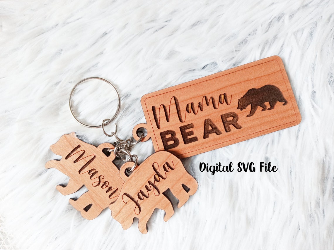 Bear Keychain SVG Glowforge Mama Bear Keychain SVG | Etsy