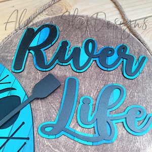 River Life SVG | Kayaking SVG File | River Sign Svg Glowforge ...