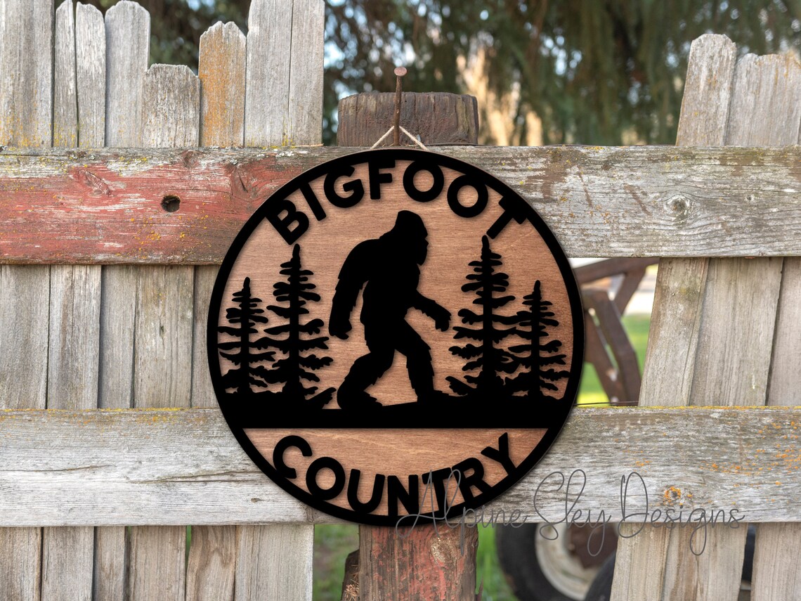 Bigfoot Country Sign SVG | Bigfoot Round Sign SVG | Glowforge Files ...