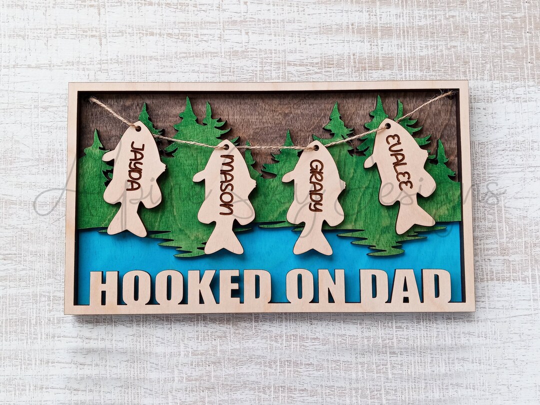 Fathers Day Fishing Sign SVG Hooked on Dad SVG Fathers Day SVG Files ...