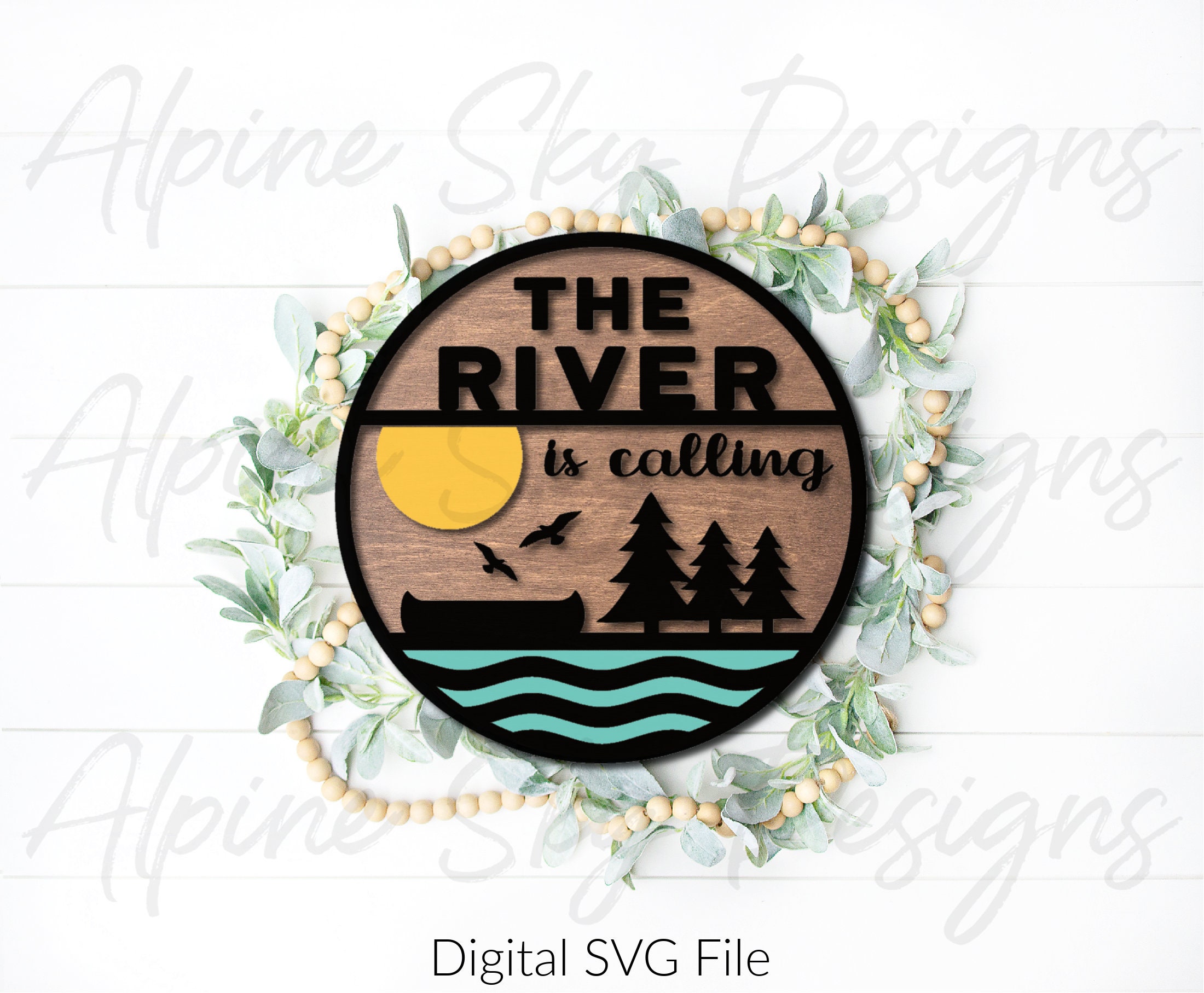 The River is Calling SVG | River SVG Files | Glowforge Files | Laser ...
