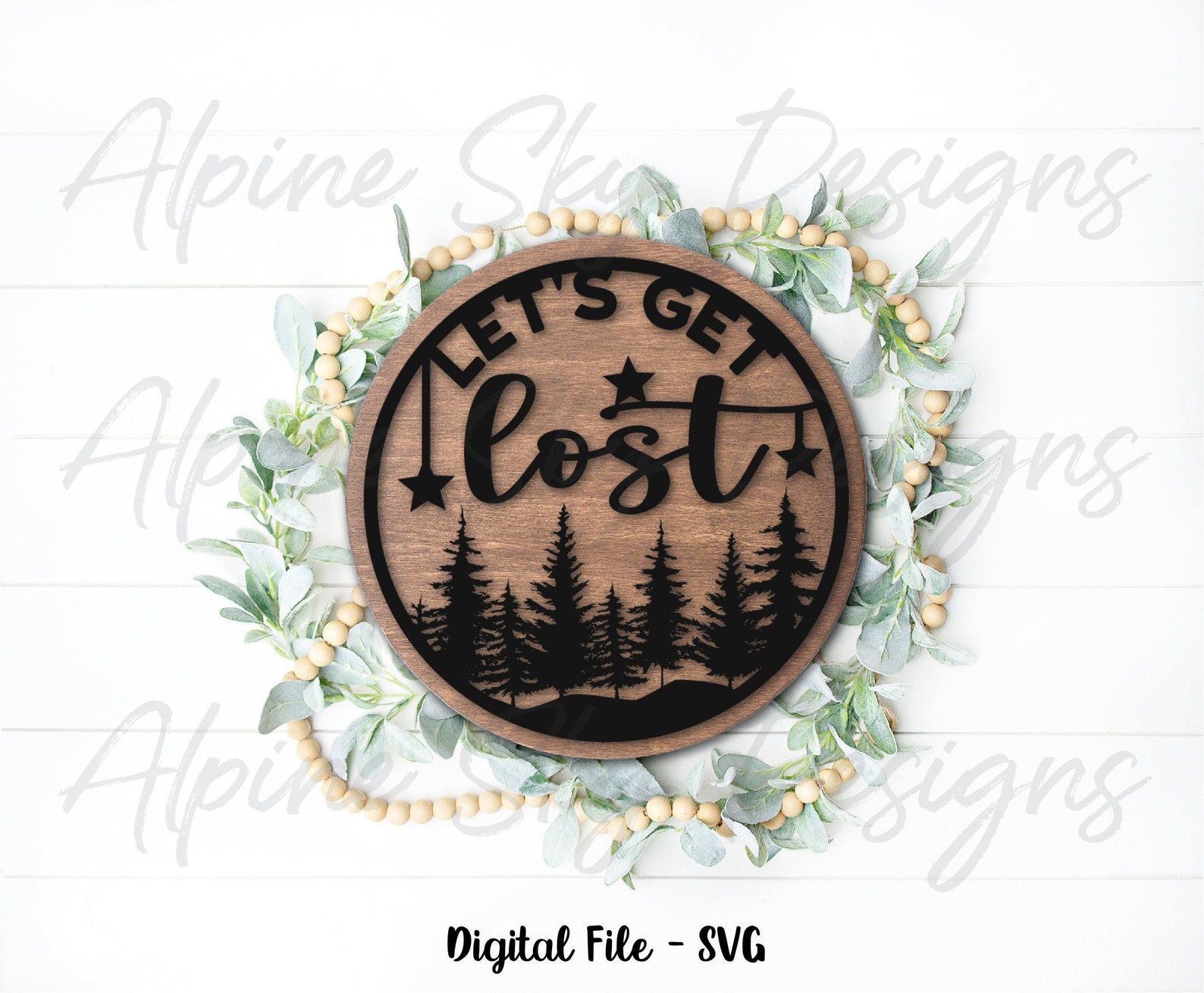 Let's Get Lost SVG Round Sign SVG Files for Glowforge | Laser Cut Files ...