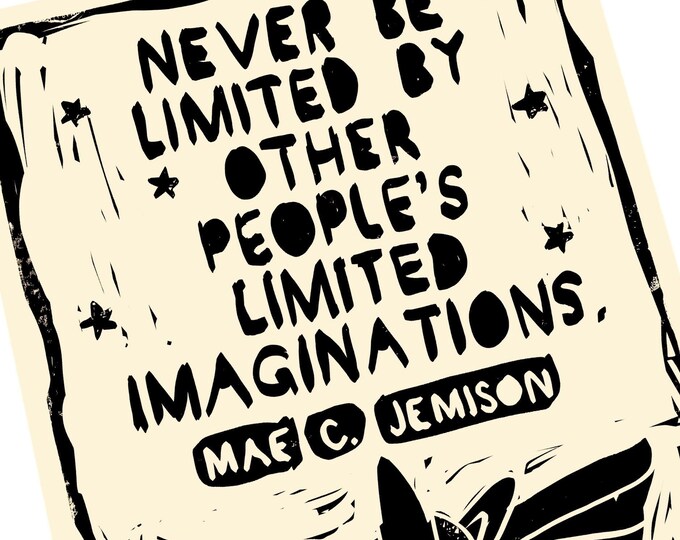 Never Be Limited by Other People's Imaginations, Inspirational Saying ...