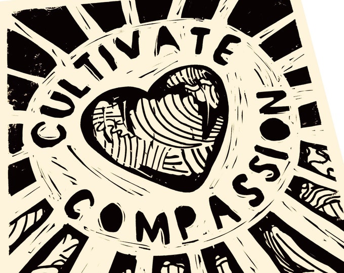 Cultivate Compassion, Empathy , Be Kind, Lino Style Illustration Block ...
