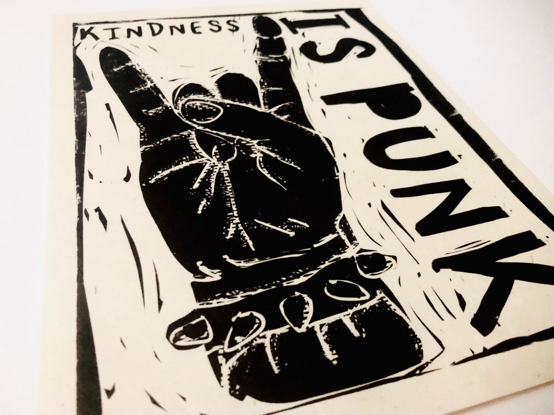 Kindness is Punk, Be Kind, Lino Style Illusration,, Block Style Print ...