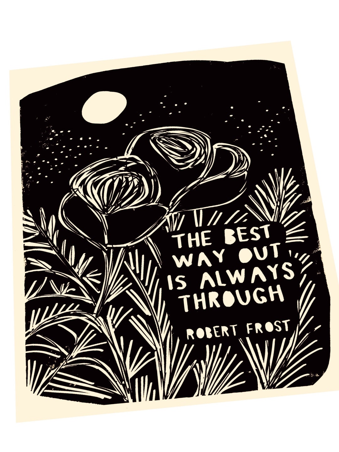 The Best Way Out is Through, Robert Frost Quote, Wall Art, Gift Idea ...