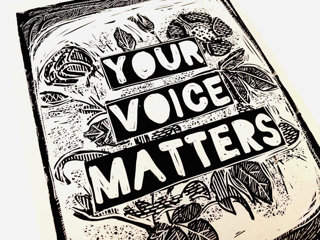 Your Voice Matters, Lino Style Illusration,, Block Style Print, Holding ...