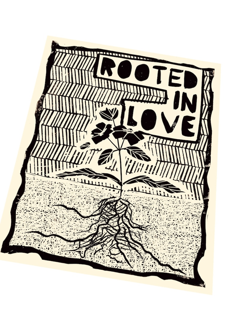 Rooted in Love Print Floral Illustration. Community Lino - Etsy