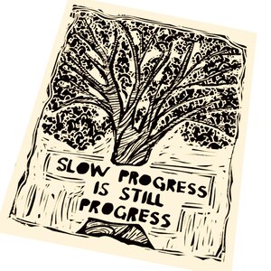 Slow Progress is Still Progress. Lino Style Illustration. Move Forward ...