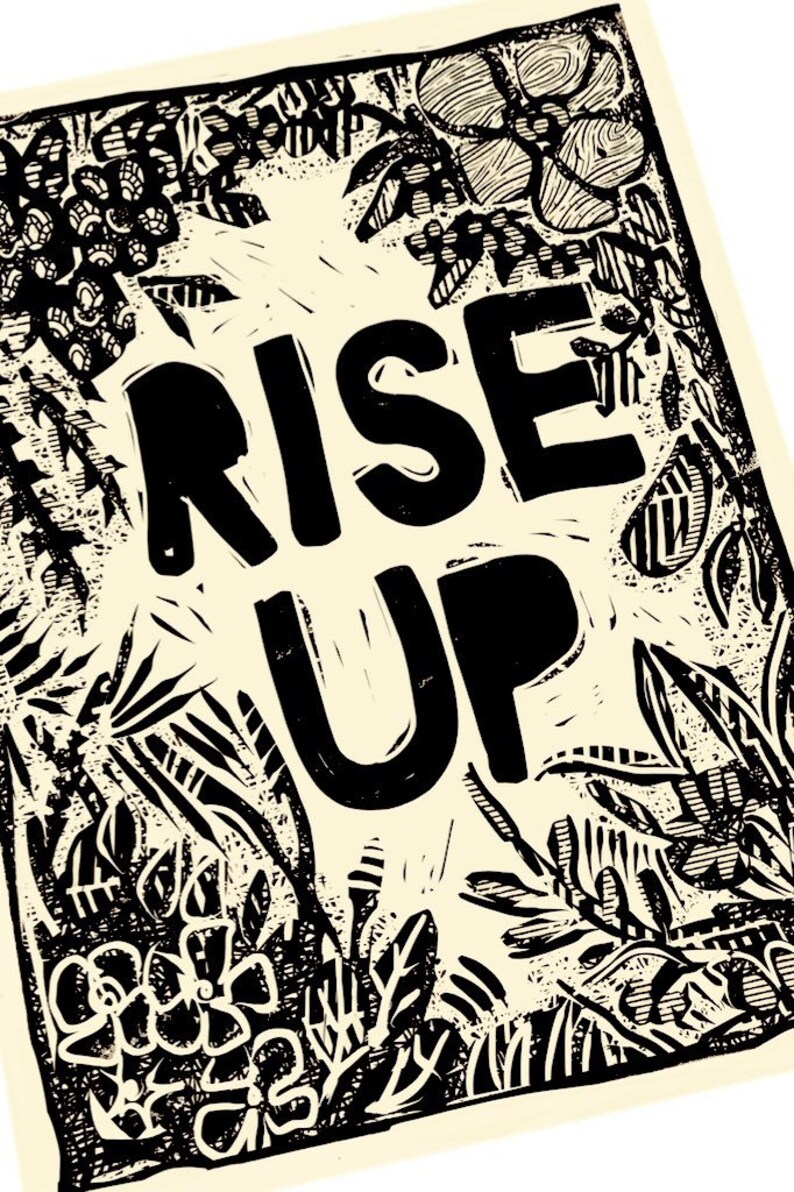 Rise Up, Floral Lino Style Illusration,, Block Style Print, Holding ...