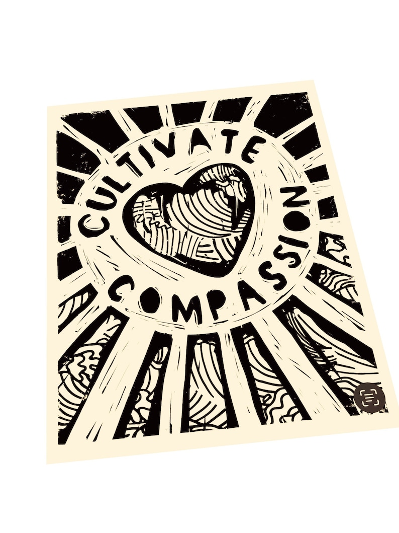 Cultivate Compassion, Empathy , Be Kind, Lino Style Illustration Block ...