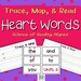Trace, Map, & Read Heart Words: Science of Reading Aligned Orthographic ...