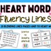 Heart Word Fluency Lines and Flash Cards: 110 Orthographically Mapped ...
