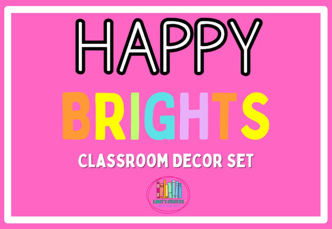 Happy Brights Classroom Decor - Bright Colors Theme - Editable! - Etsy