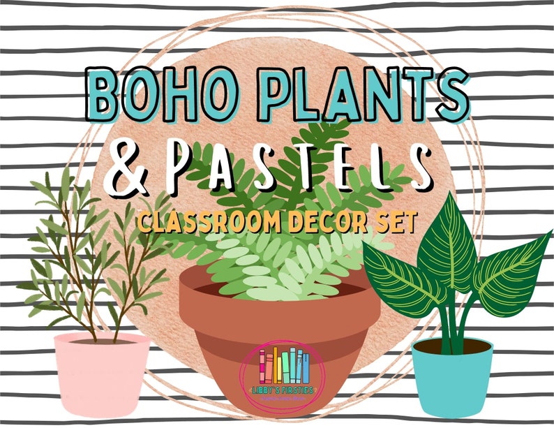 Boho Plants and Pastels Classroom Decoration Theme Set, Modern and ...