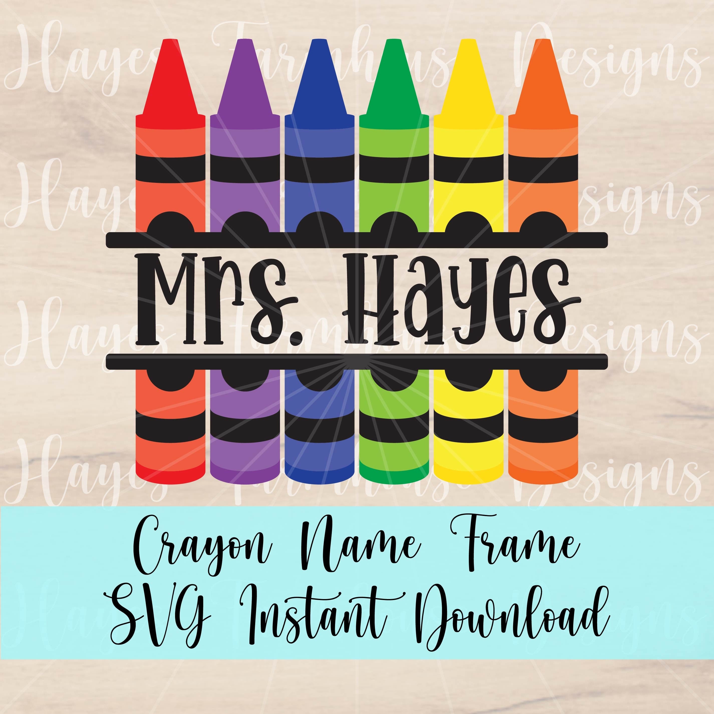 Crayon SVG Crayon Name Frame Back to School SVG Teacher | Etsy