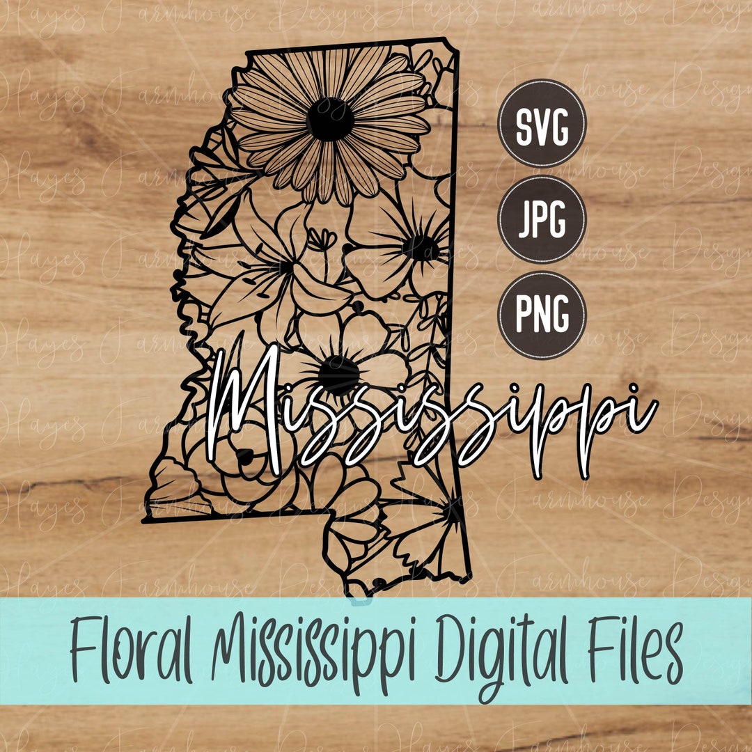 Mississippi SVG | PNG | JPG | State of Mississippi | Floral State ...