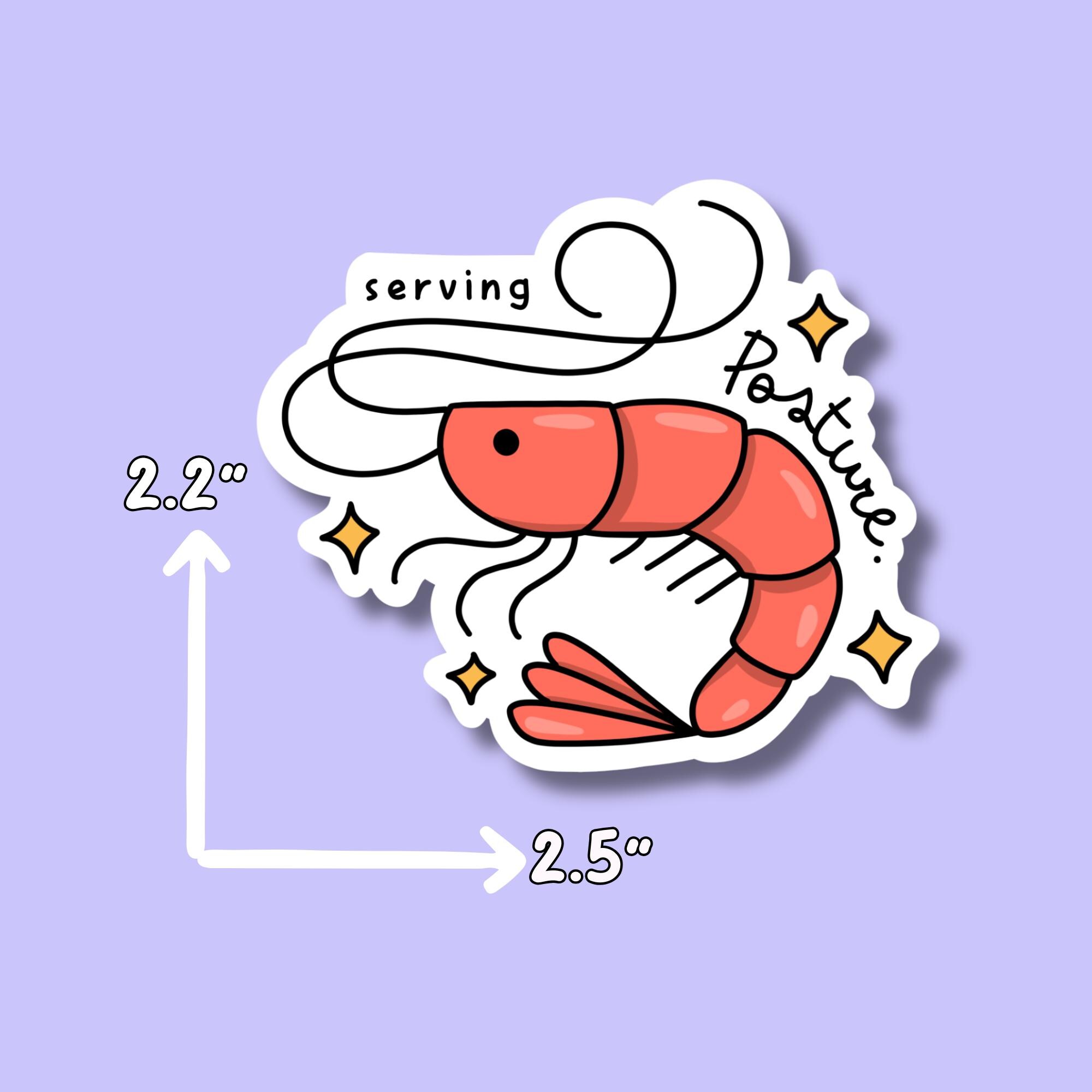 Posture Shrimp Sticker: Waterproof Vinyl Decal - Etsy