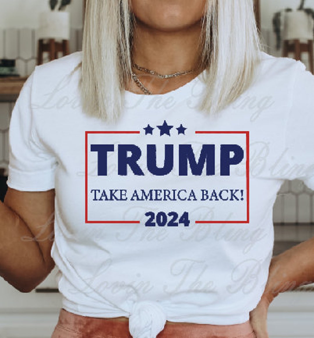 Trump Take America Back 2024 Ready to Press Transfer Political Transfer ...