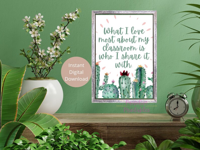 What I Love Most, Classroom Cactus Wall Art, Digital Printable - Etsy