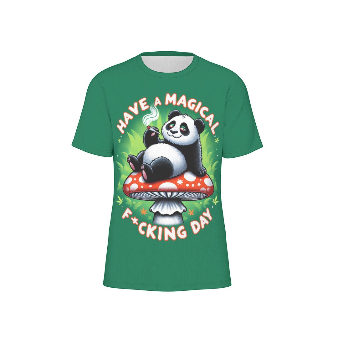 Have A Magical Fcking Day Happy Panda 420 Friendly All-over Print Men's ...