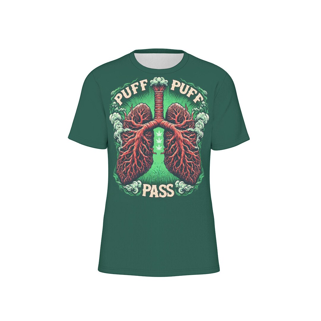 Puff Puff Pass | Herbal Lungs Full of Smoke | All-over Print (green ...