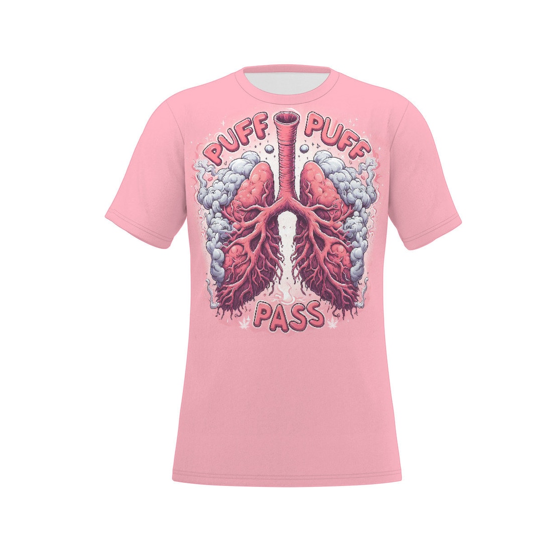 Puff Puff Pass | Herbal Lungs Full of Smoke | All-over Print (pink) All ...