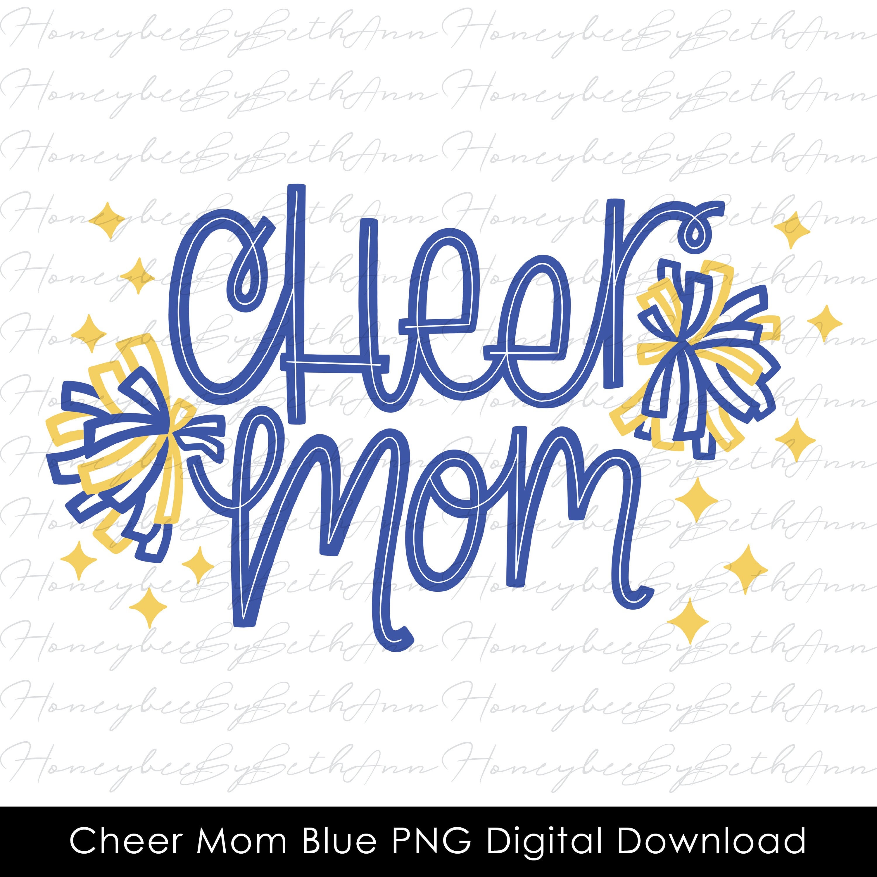 Cheer Mom Blue and Yellow Png, Sports Mom Png, Cute Handlettered Quote ...