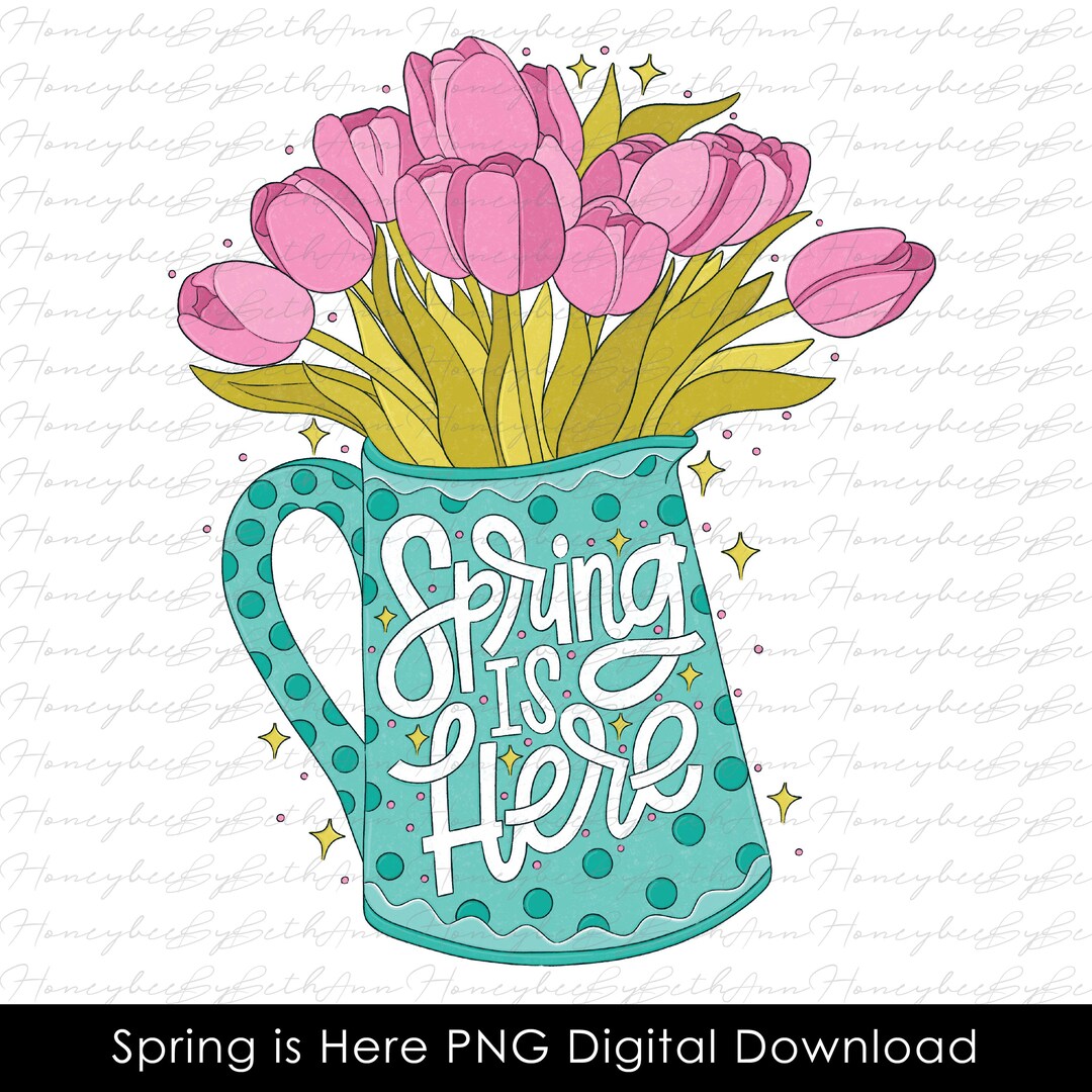 Spring is Here Png, Cute Watercolor Spring Tulips PNG Design, Spring ...
