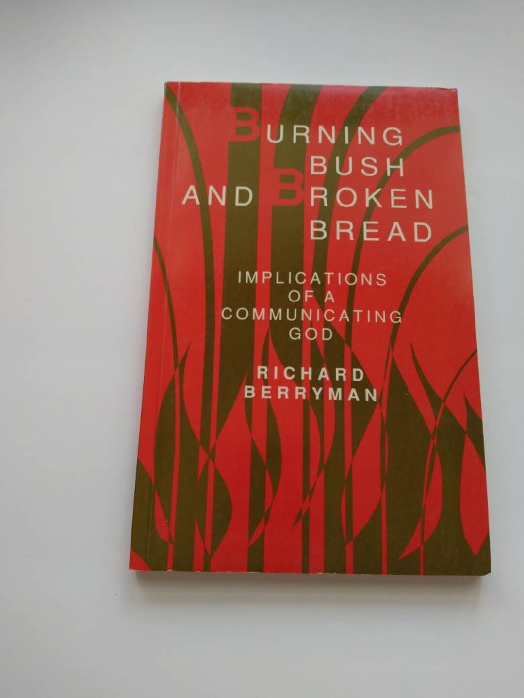 Burning Bush and Broken Bread by Richard Berryman Book Tiny Library ...