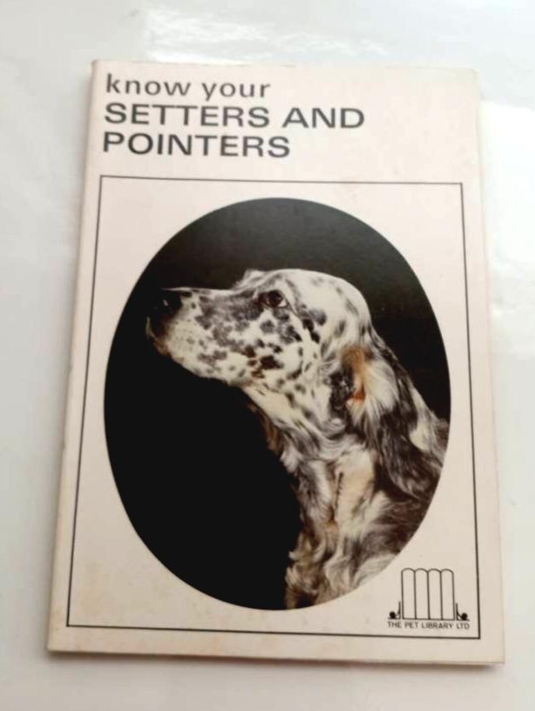 Know Your Setters and Pointers Book Library Vintage Antique Manual ...