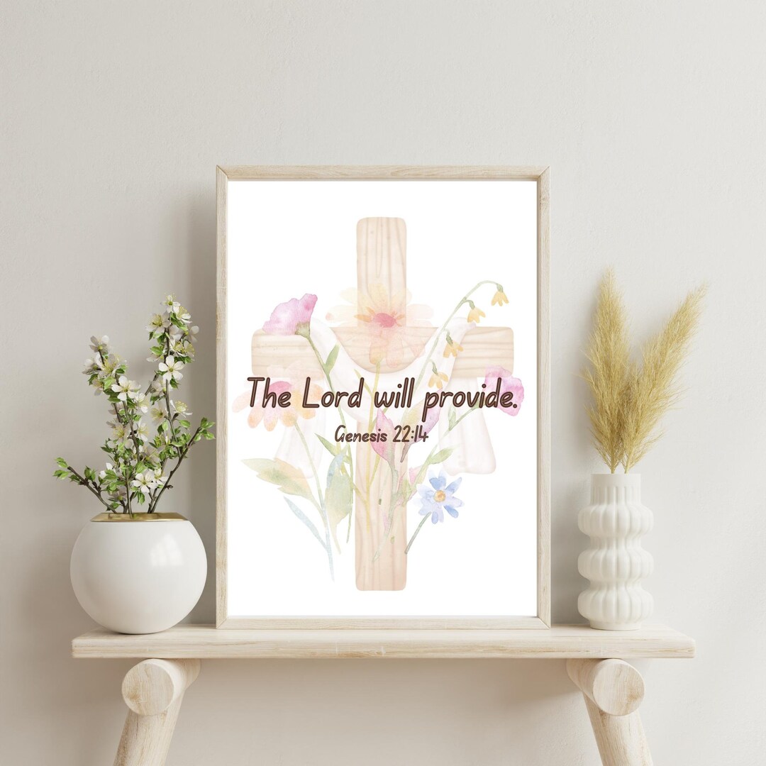 The Lord Will Provide | Genesis 22:14 Scripture Print | Christian Wall ...