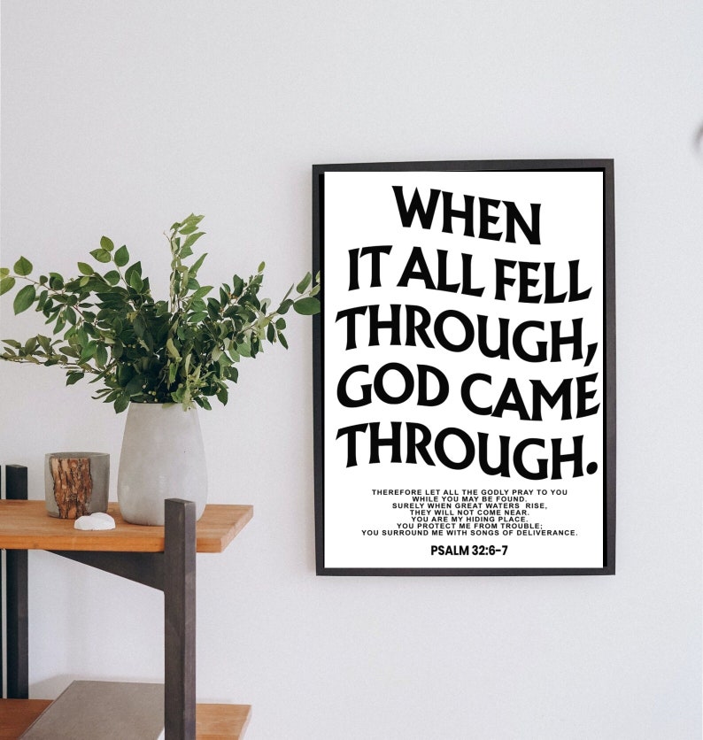 DIGITAL PRINT PDF| When It All Fell Through God Came Through | Psalm 32 | Christian Prints ...
