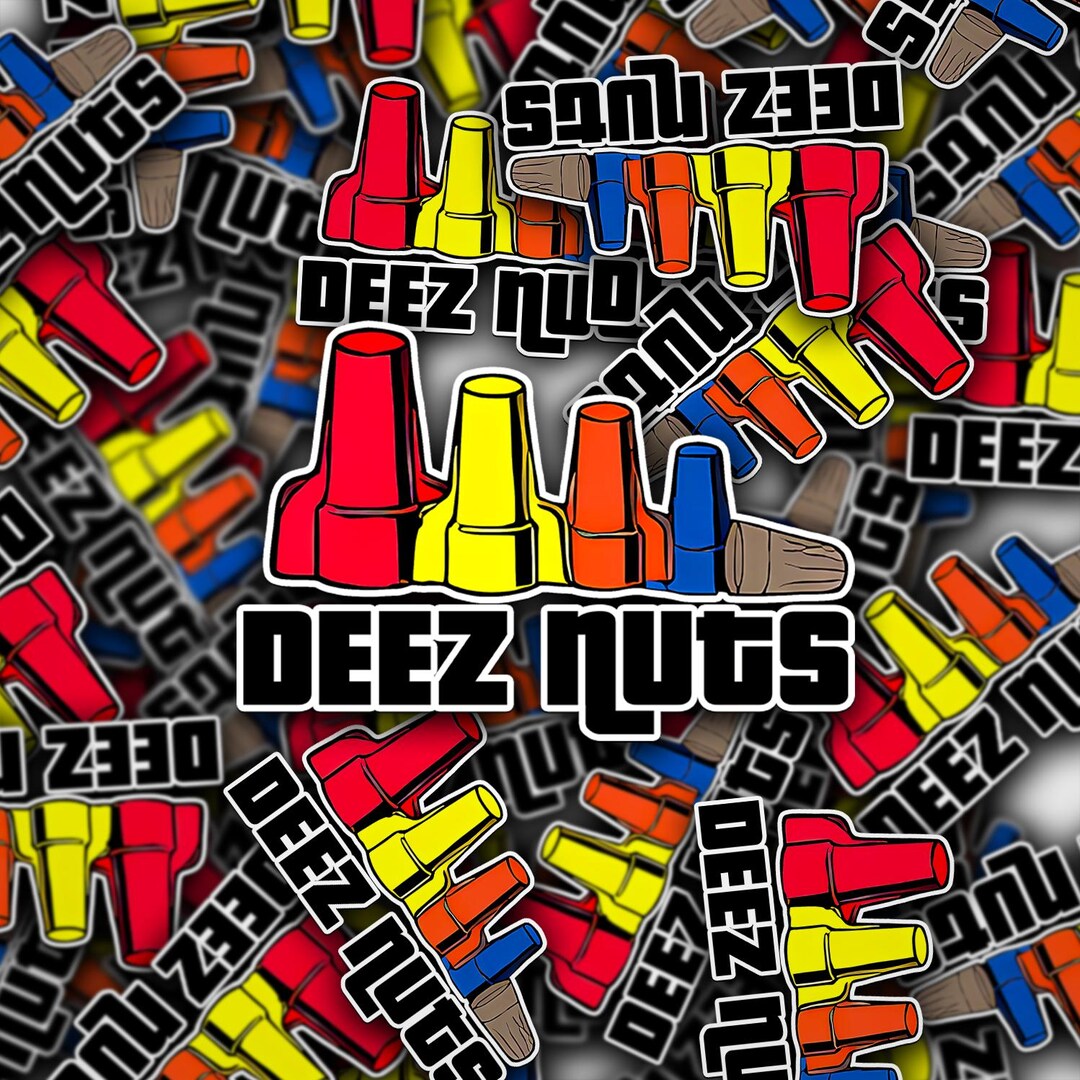 Deez Nuts Hardhat Sticker- Construction Stickers, Laptop Stickers ...
