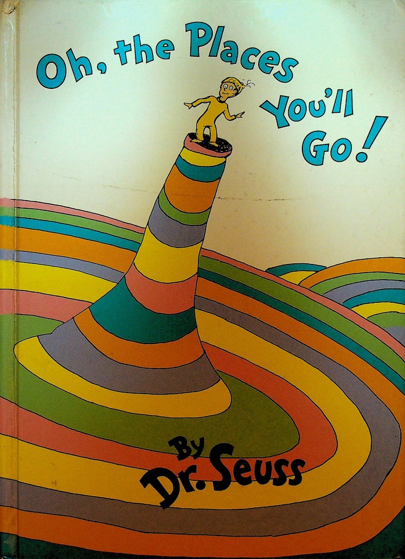 Oh the Places You'll Go by Dr Seuss - Etsy
