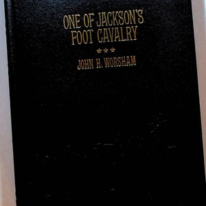 One of Jackson's Foot Cavalry by John H Worsham Time Life Collector's ...