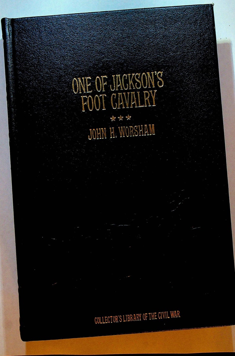 One of Jackson's Foot Cavalry by John H Worsham Time Life Collector's ...