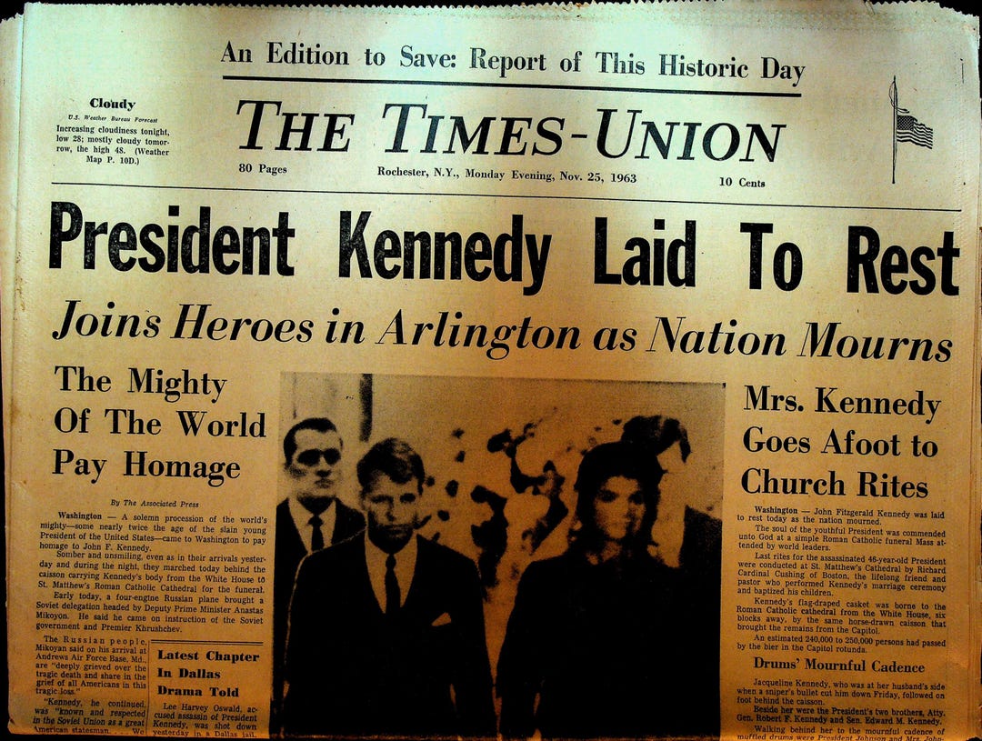 President Kennedy Assassination Laid to Rest Newspaper Rochester Times ...