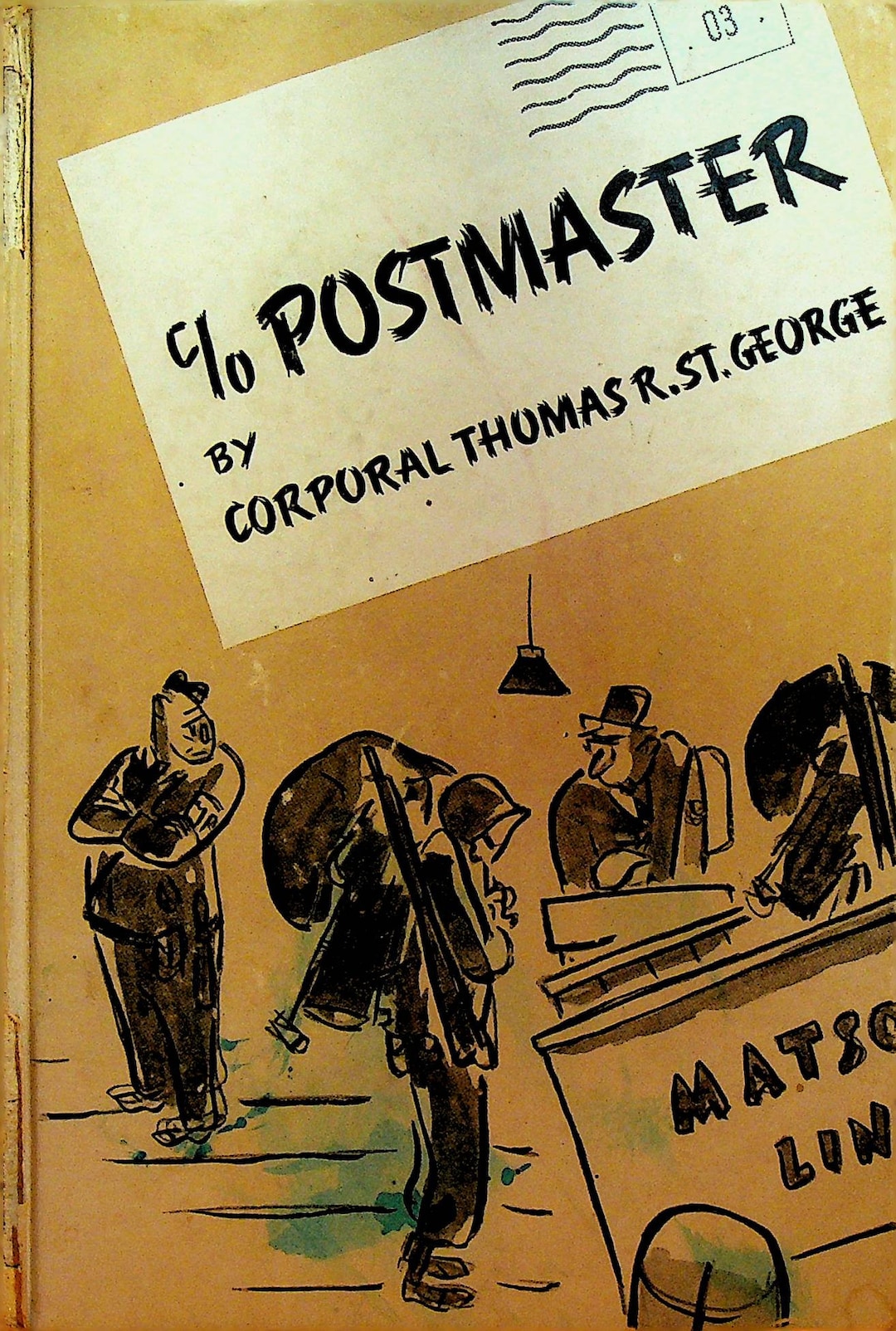 C/O Postmaster by Corporal Thomas R St George Military HC Book Humor ...