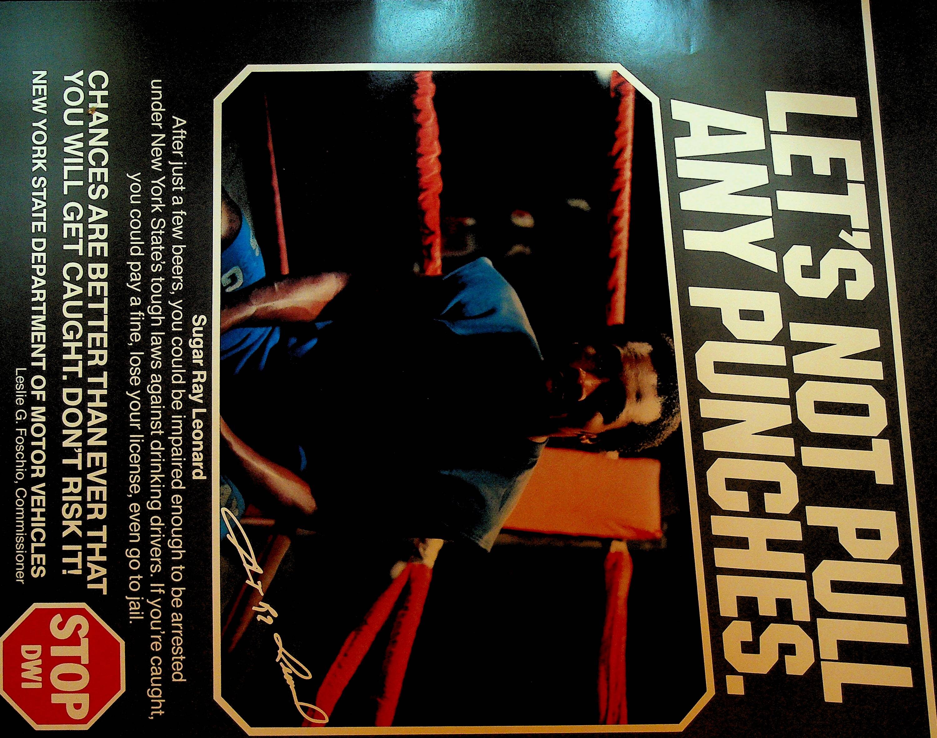 Sugar Ray Leonard Stop DWI Poster New York State DMV Let's Not Pull Any ...