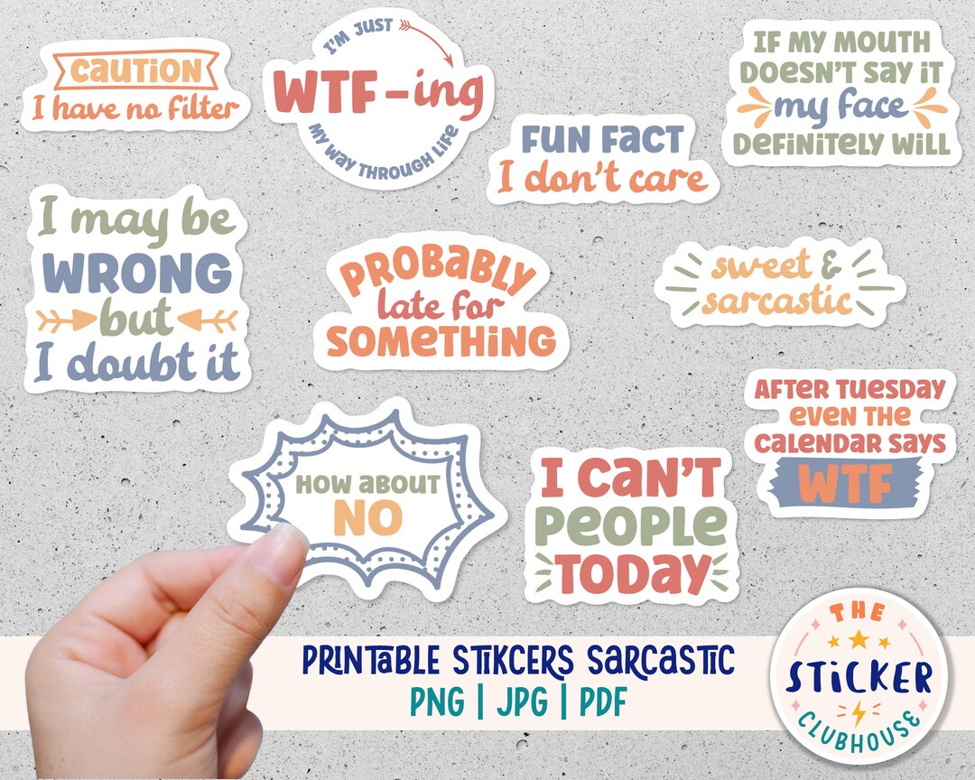 Sarcastic Stickers | Funny Printable Stickers | Sarcasm Stickers ...