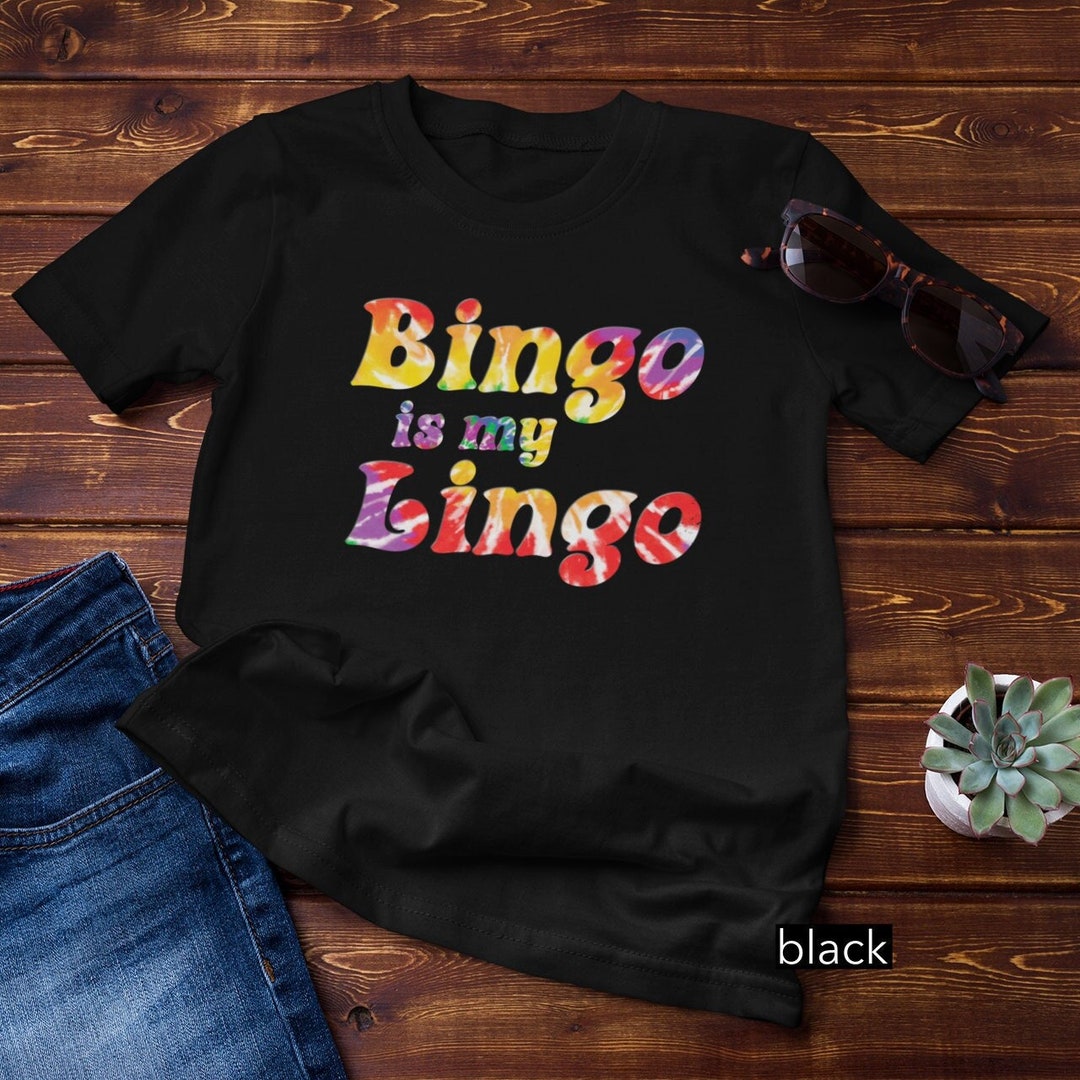 Bingo T Shirt - Bingo Tee - Bingo Shirt - Bingo Tie Dye - Bingo Gift ...