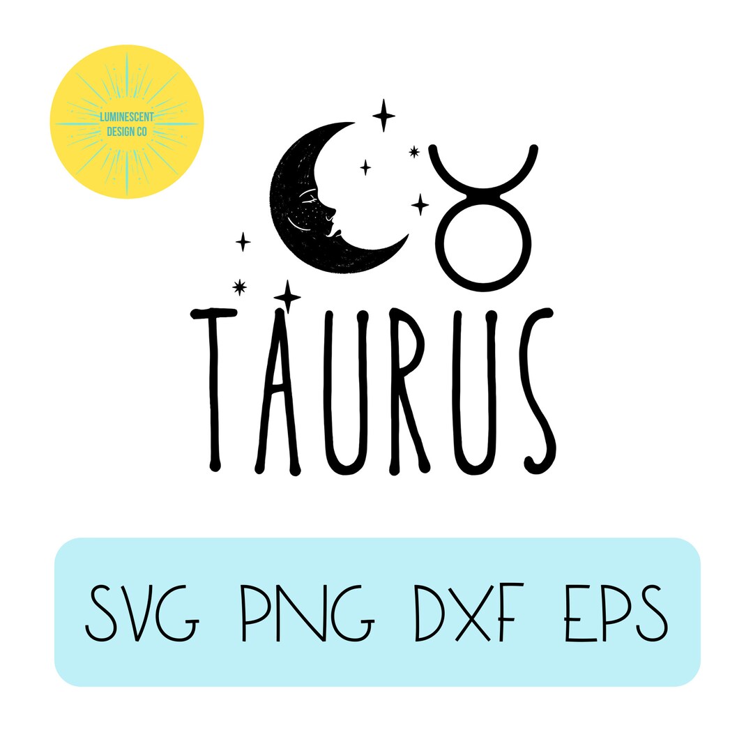 Taurus SVG Astrology PNG Taurus Cut File Taurus Zodiac SVG - Etsy