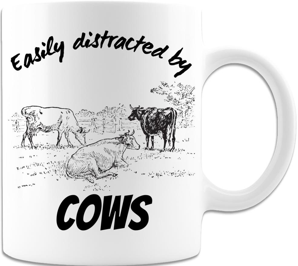 Easily Distracted by Cows Mug 11 Oz Premium Quality Funny Gift for ...
