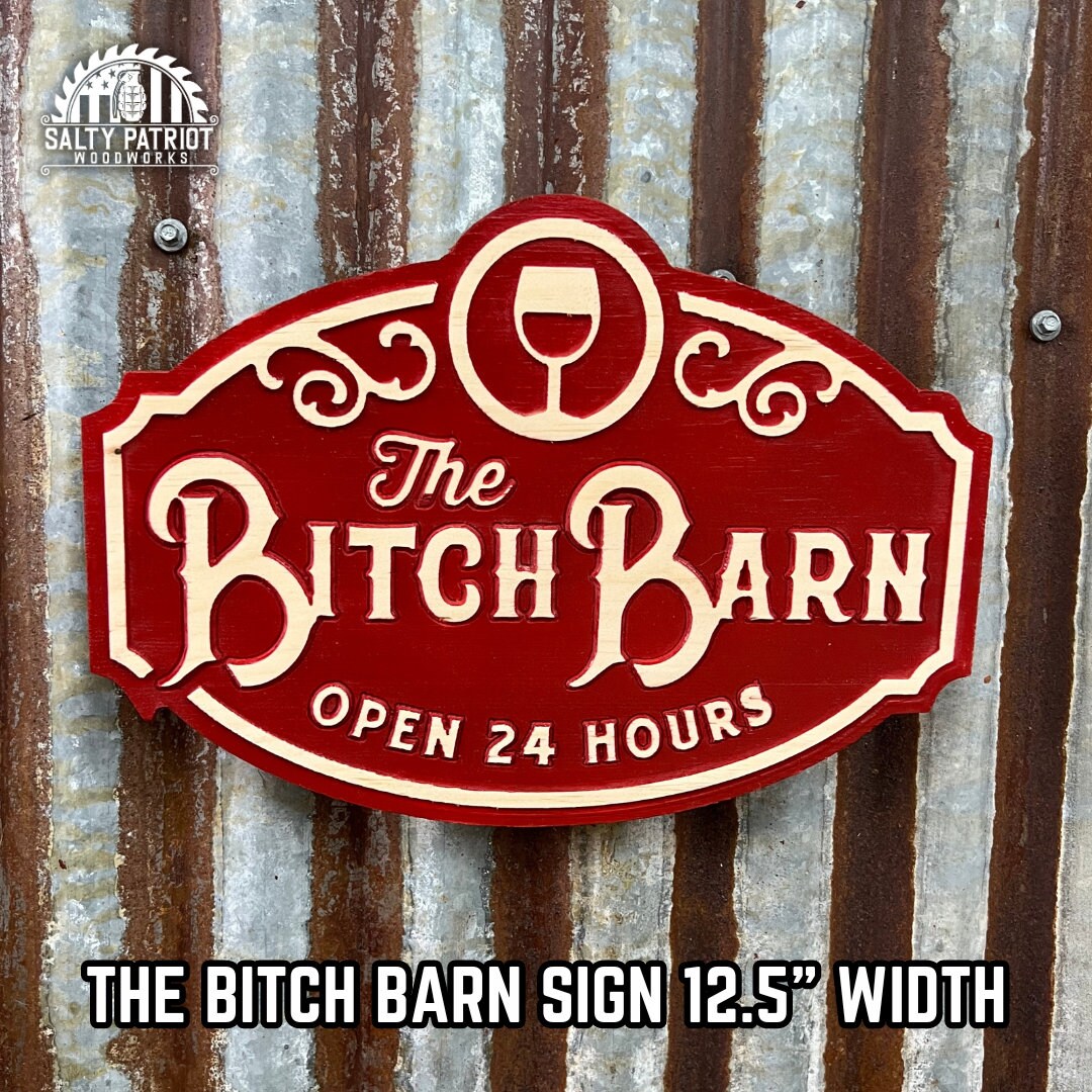 The Bitch Barn Sign - Etsy