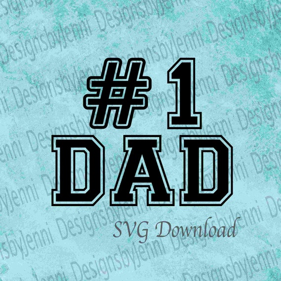 Number 1 Dad SVG File Instant Download 1 Dad Word SVG - Etsy