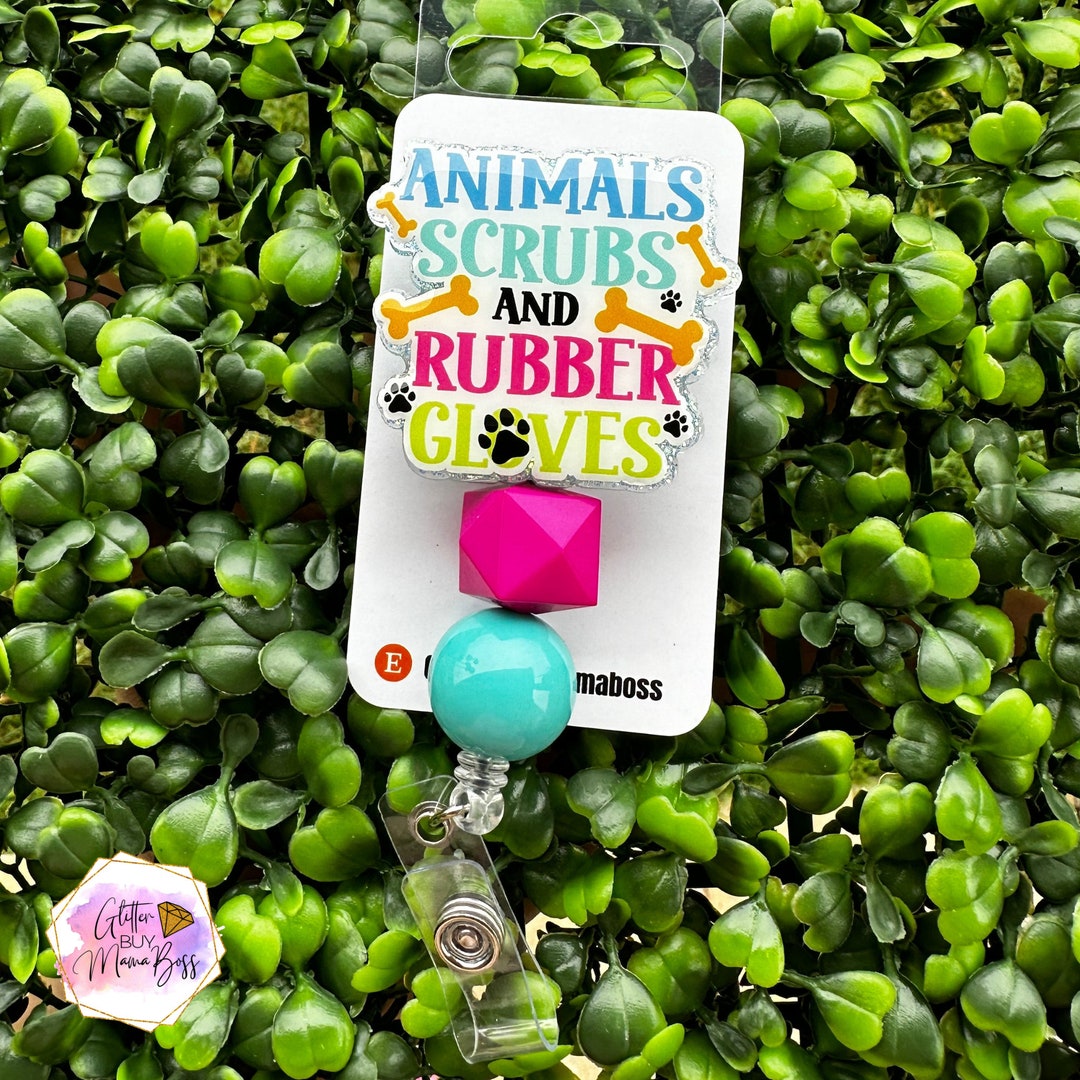 Animal Scrubs and Rubber Gloves Teacher Badge Reel Vet Badge Reel Vet ...